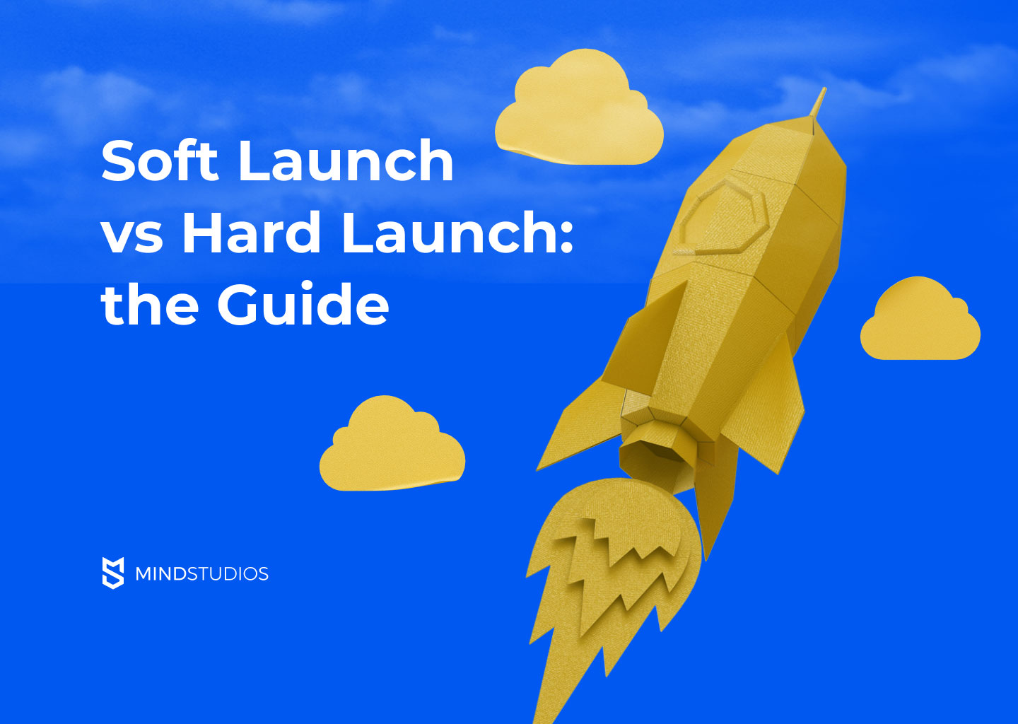 Soft Launch