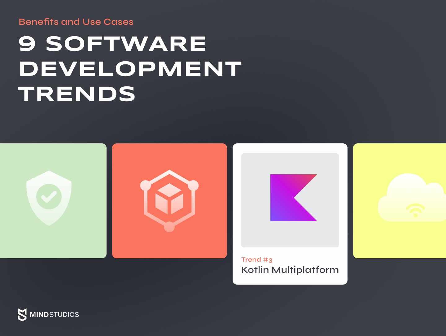 9 Software Development Trends: Benefits and Use Cases - Mind Studios